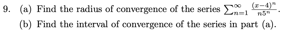 Solved (a) Find the radius of convergence of the series | Chegg.com