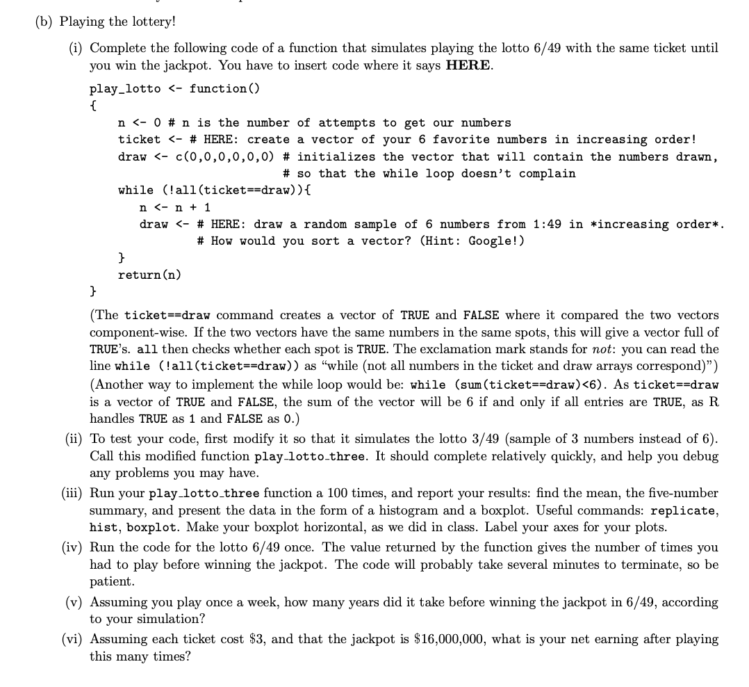 Solved Playing the lottery! (i) Complete the following code | Chegg.com