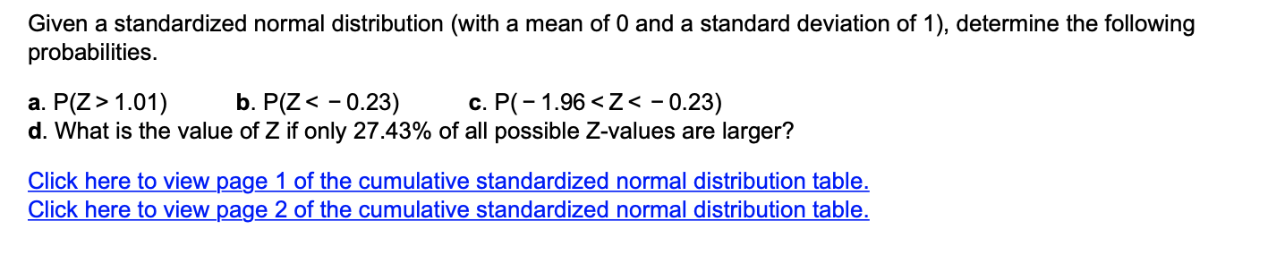 Solved Given a standardized normal distribution (with a mean | Chegg.com