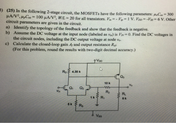 Solved (25) in the following 2-stage circuit, the MosFETs | Chegg.com