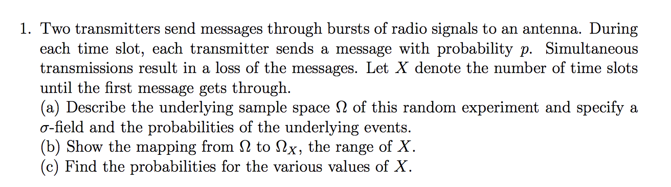 Solved 1. Two transmitters send messages through bursts of | Chegg.com