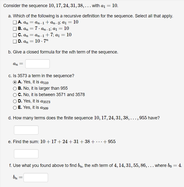 Solved Consider the sequence 10,17,24,31,38,… with a1=10. a. | Chegg.com