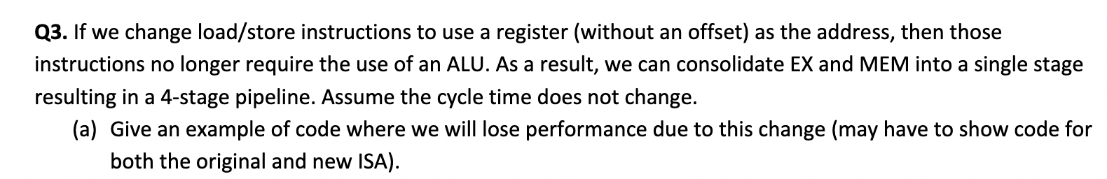 Solved Q3. If we change load/store instructions to use a | Chegg.com