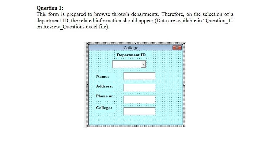 Solved Question 1: This form is prepared to browse through | Chegg.com