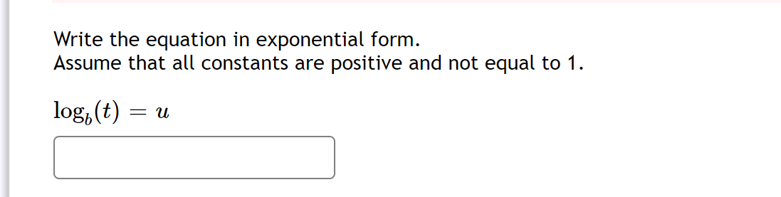 Solved Write the equation in exponential form. Assume that | Chegg.com