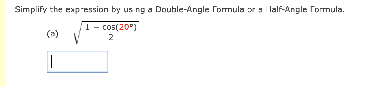 Solved Simplify the expression by using a Double-Angle | Chegg.com