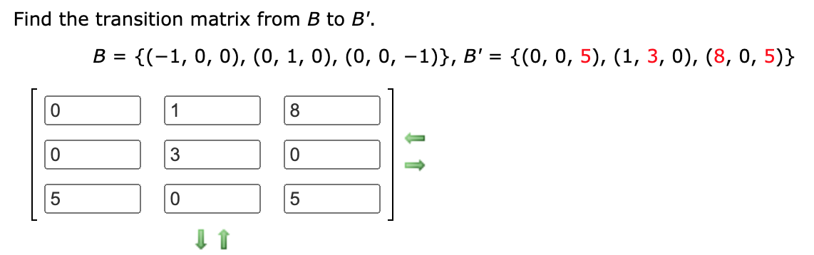 Solved Find the transition matrix from B to B'. B = {(-1, 0, | Chegg.com
