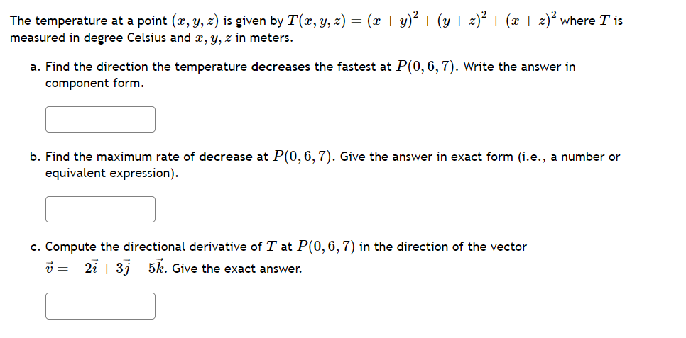 Solved The temperature at a point (x,y,z) is given by | Chegg.com