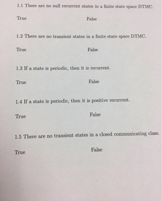 Solved 1.1 There are no null recurrent states in a finite | Chegg.com