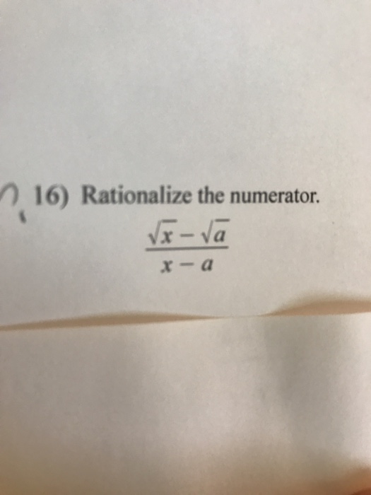 Solved Rationalize the numerator. Squareroot x - Squareroot | Chegg.com