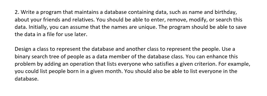 Solved 2. Write a program that maintains a database | Chegg.com