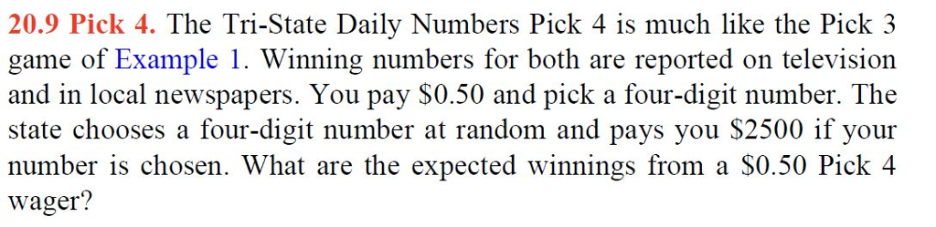 Solved 20.9 Pick 4. The Tri-State Daily Numbers Pick 4 is | Chegg.com