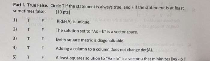 Solved Part I. True False. Circle T if the statement is | Chegg.com