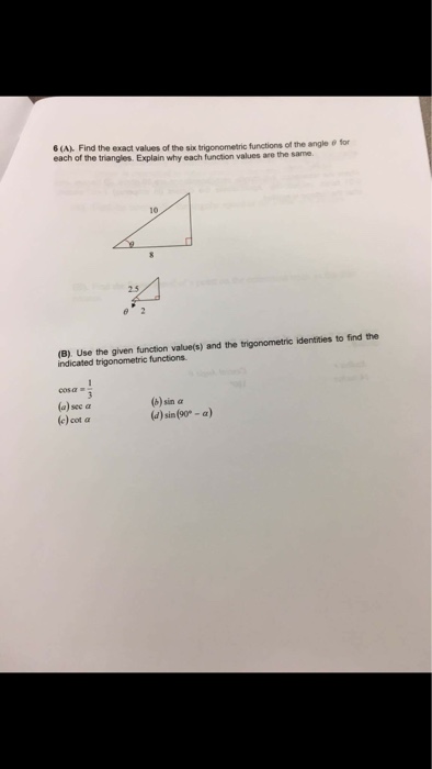 Solved (A) Find the exact values of the six trigonometric | Chegg.com