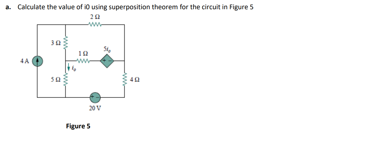 Solved a. Calculate the value of io using superposition | Chegg.com