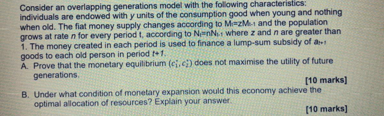 Consider an overlapping generations model with the | Chegg.com