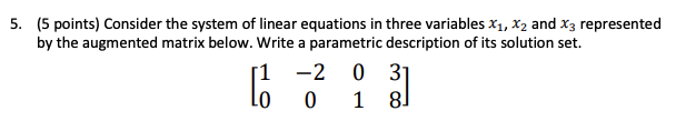 Solved 5. (5 points) Consider the system of linear equations | Chegg.com