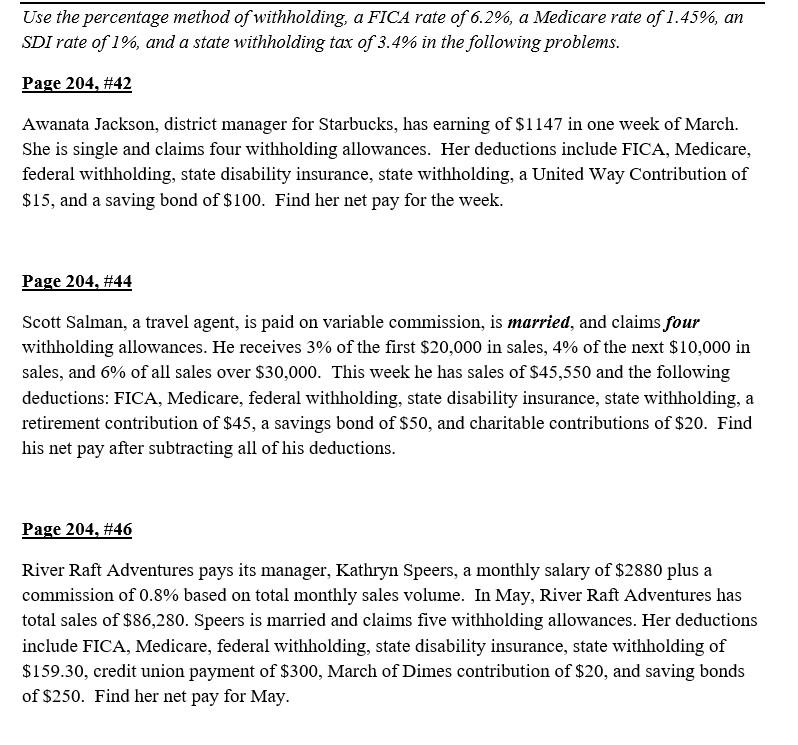 Solved Use the percentage method of withholding, a FICA rate | Chegg.com
