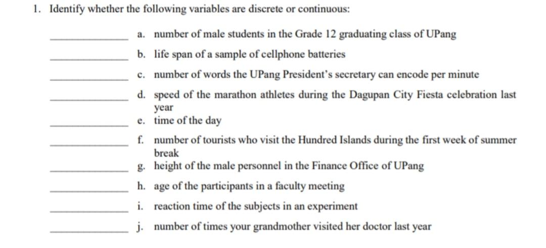 Solved 1. Identify whether the following variables are | Chegg.com