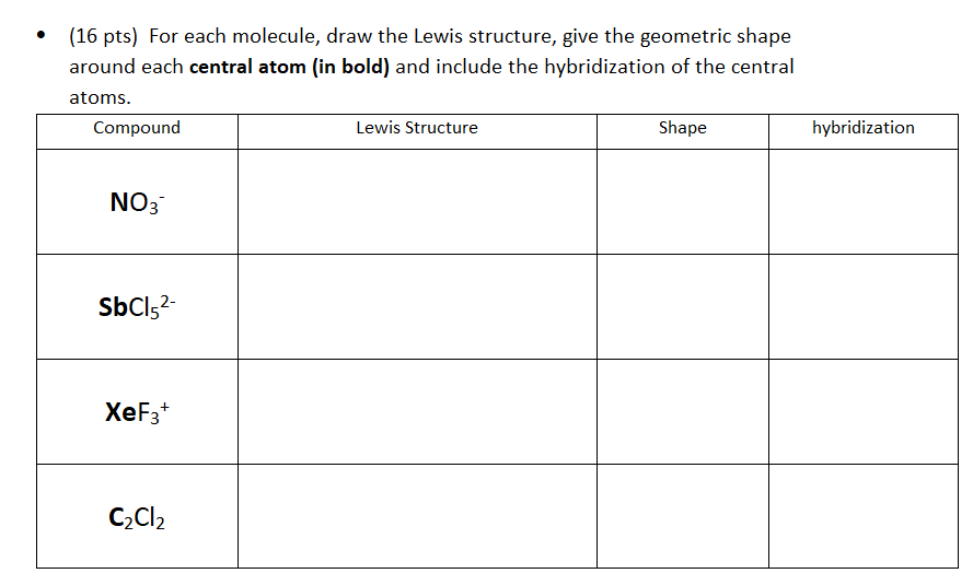 Solved (16 pts) For each molecule, draw the Lewis structure, | Chegg.com