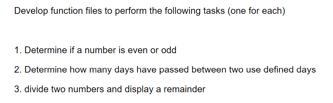 Solved Develop function files to perform the following tasks | Chegg.com
