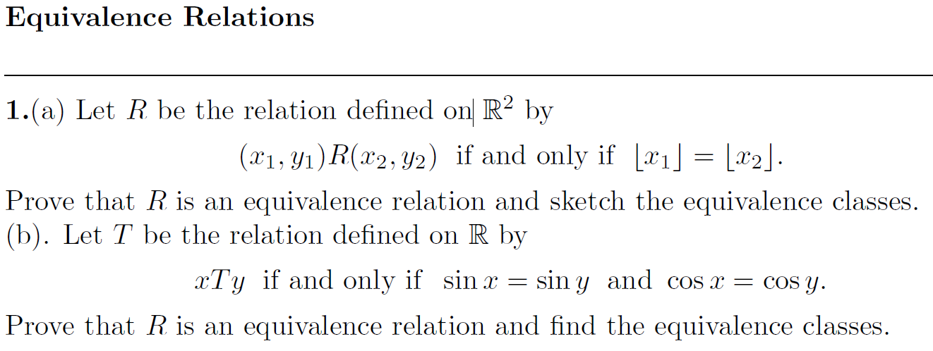 Solved Equivalence Relations 1.(a) Let R be the relation | Chegg.com