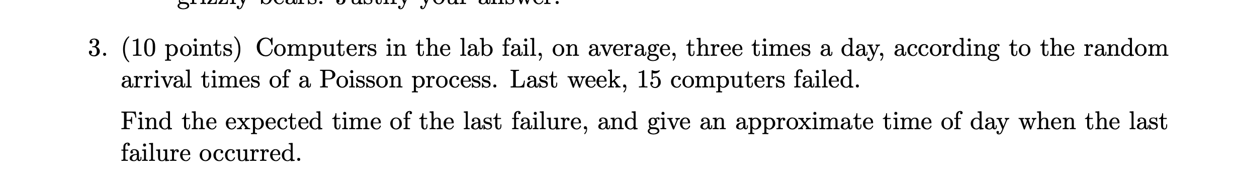 Solved 3. (10 points) Computers in the lab fail, on average, | Chegg.com