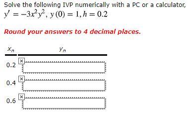 Solved Solve the following IVP numerically with a PC or a | Chegg.com