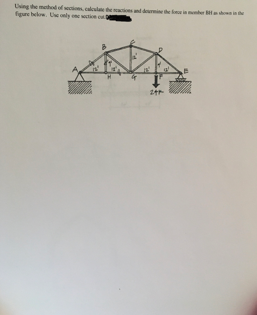 Solved Using the method of sections, calculate the reactions | Chegg.com