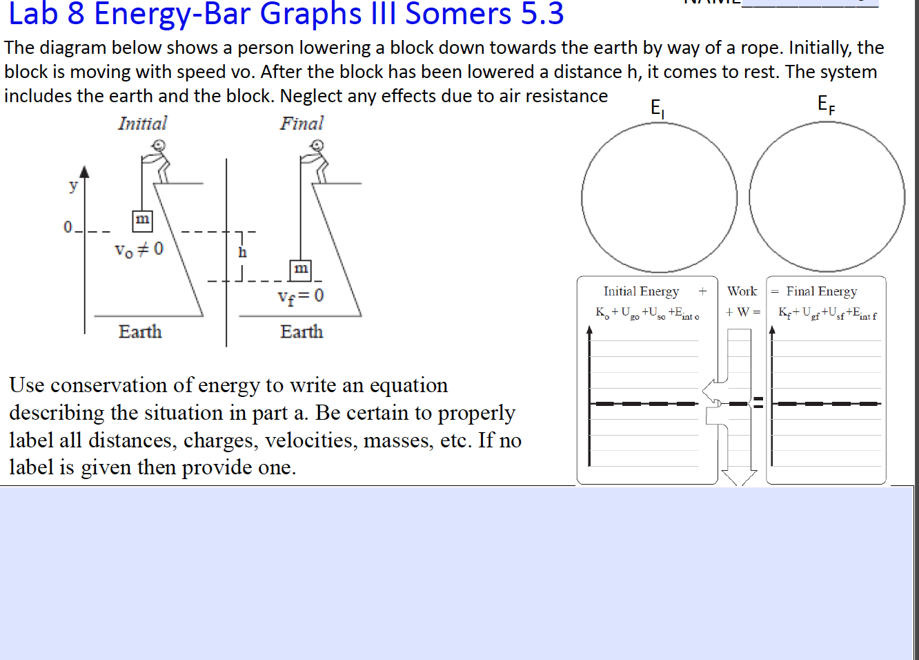 Solved Lab 8 Energy-Bar Graphs IV Somers 5.4 The diagram | Chegg.com