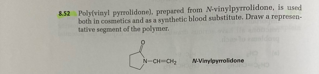 Solved Poly(vinyl pyrrolidone), prepared from | Chegg.com