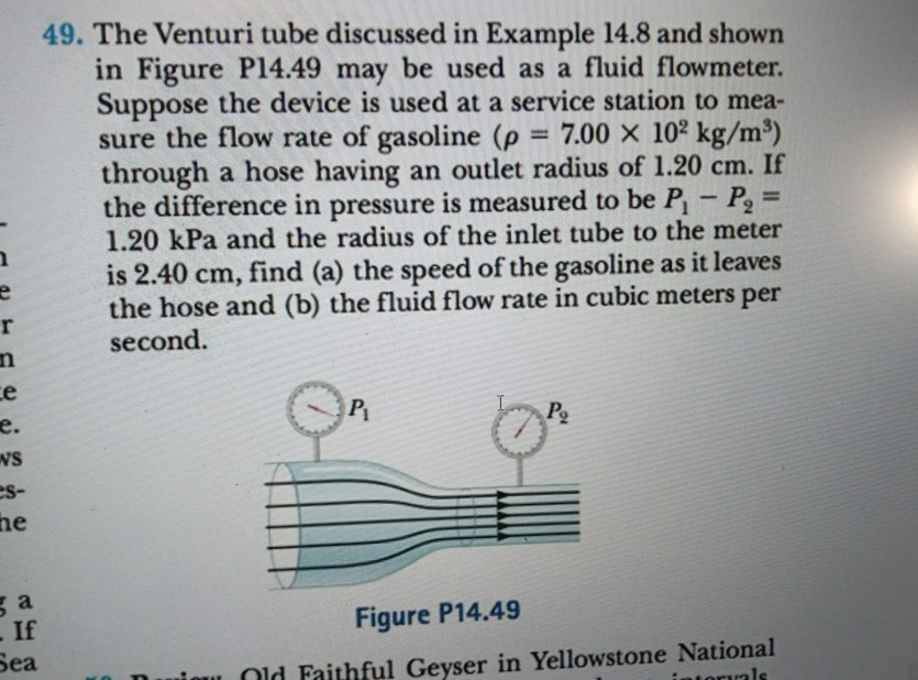 Solved 49. The Venturi tube discussed in Example 14.8 and | Chegg.com