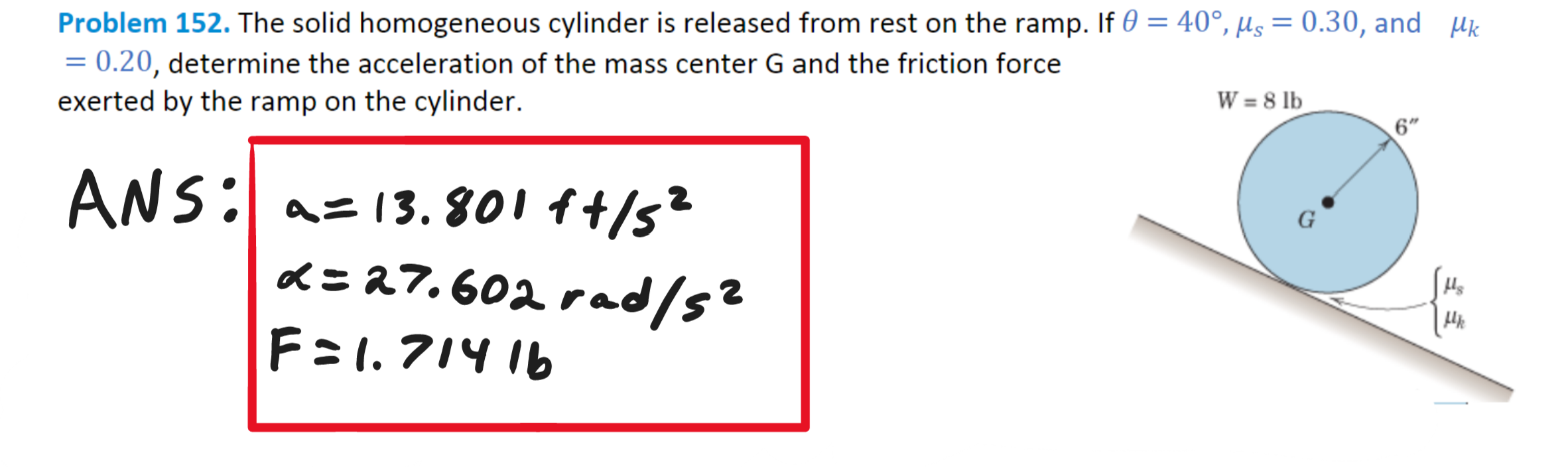 Solved Problem 152. The solid homogeneous cylinder is | Chegg.com