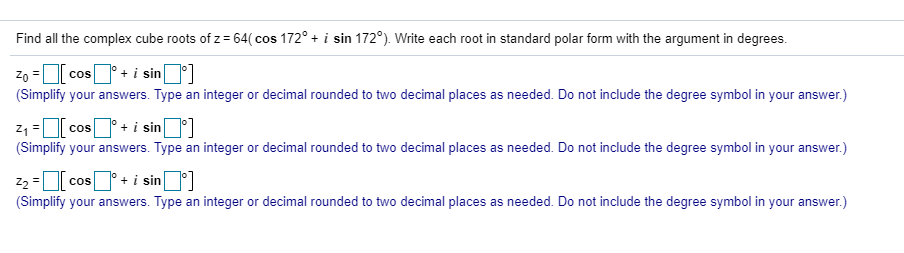 Solved Rewrite the complex number z = 4 in standard polar | Chegg.com