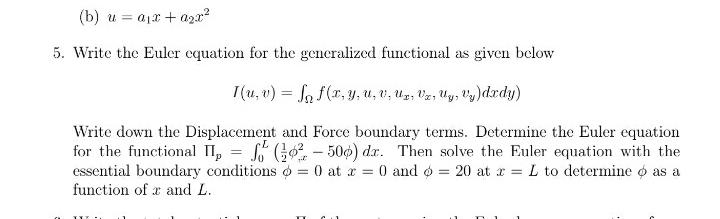 Solved (b) u = 213 + 0212 5. Write the Euler equation for | Chegg.com