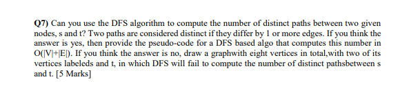 Solved Q7) Can you use the DFS algorithm to compute the | Chegg.com