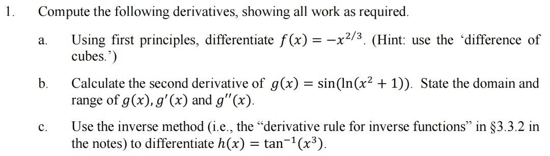 Solved Compute the following derivatives, showing all work | Chegg.com