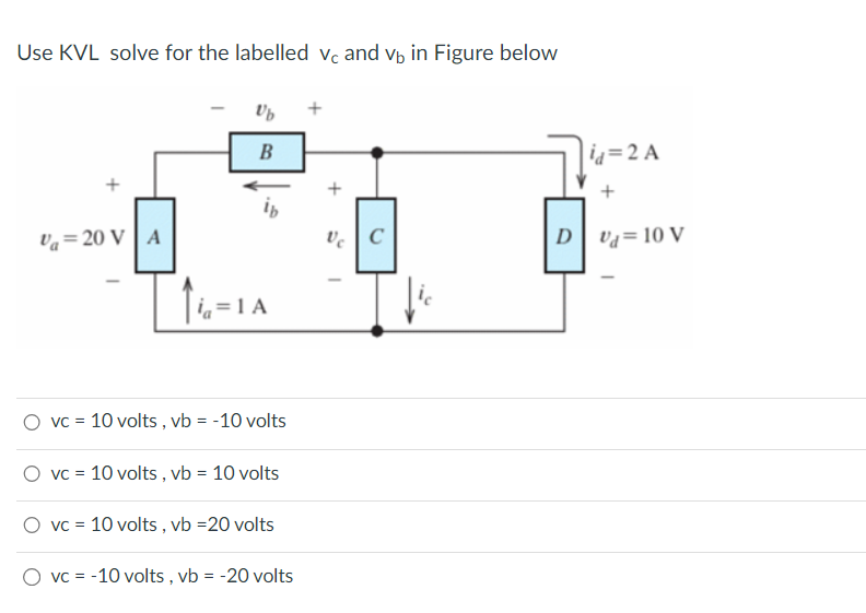 Solved Use KVL solve for the labelled vc and vb in Figure | Chegg.com