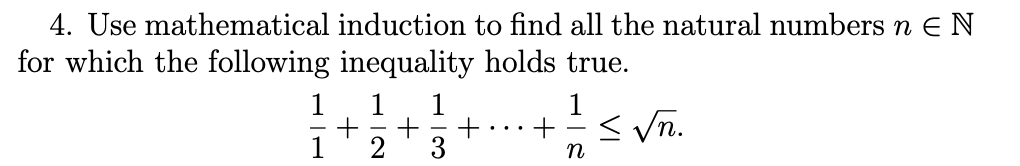 Solved 4. Use mathematical induction to find all the natural | Chegg.com