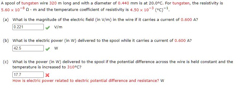 Solved A spool of tungsten wire 320 m long and with a | Chegg.com