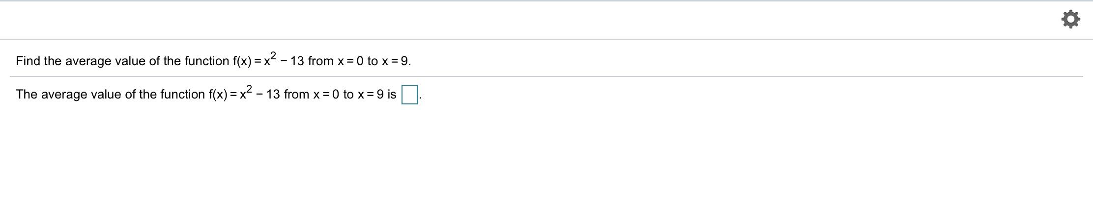 Solved Find the average value of the function f(x)=x2−13 | Chegg.com
