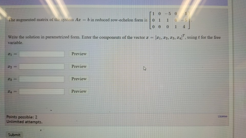 Solved The augmented matrix of system Ax=b in reduced | Chegg.com