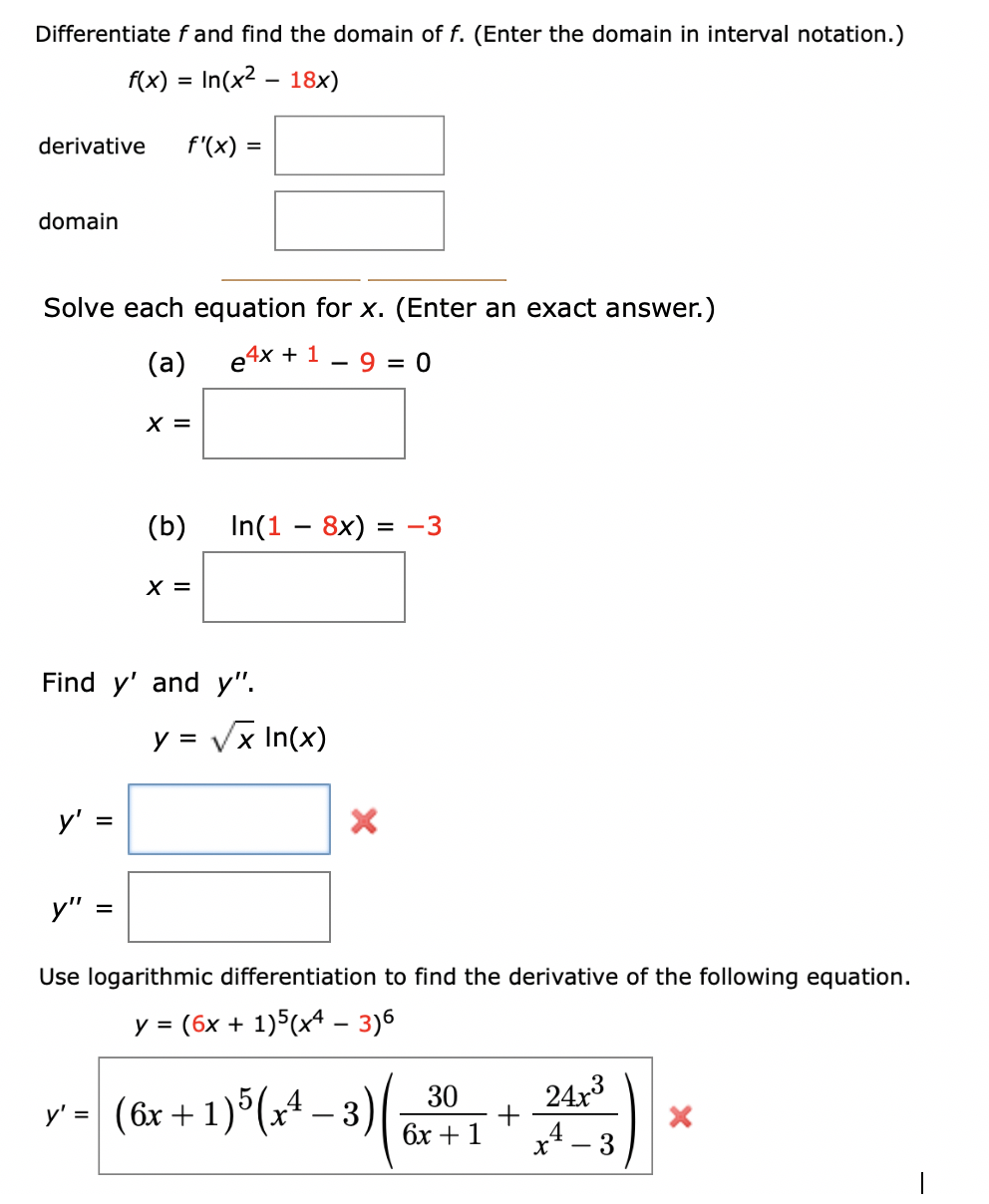 Solved Differentiate f and find the domain of f. (Enter the | Chegg.com