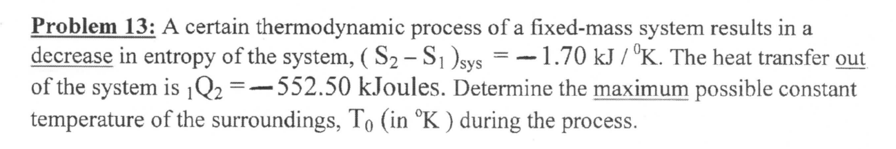 Solved Problem 13: A certain thermodynamic process of a | Chegg.com