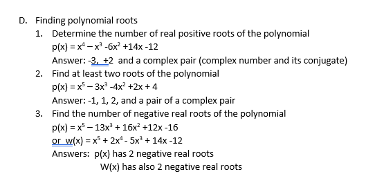 Solved D. Finding polynomial roots 1. Determine the number | Chegg.com