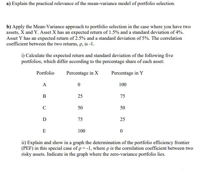 Solved a) Explain the practical relevance of the | Chegg.com