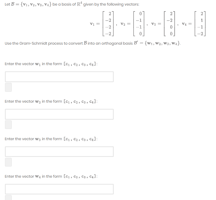 Solved Let B = {V1, V2, V3, VA} be a basis of R given by the | Chegg.com