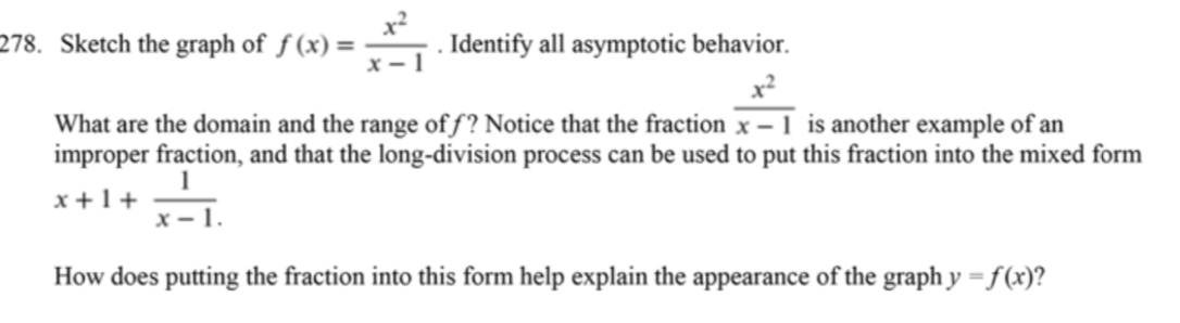 Solved 8. Sketch the graph of f(x)=x−1x2. Identify all | Chegg.com