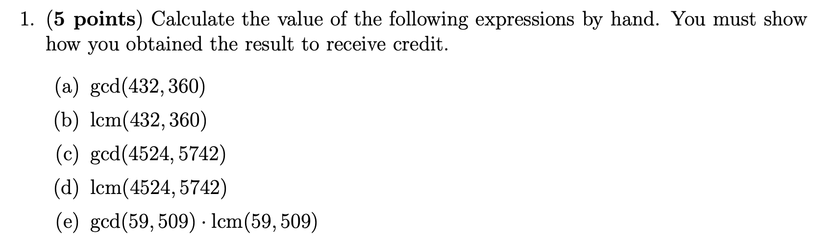Solved 1. (5 points) Calculate the value of the following | Chegg.com