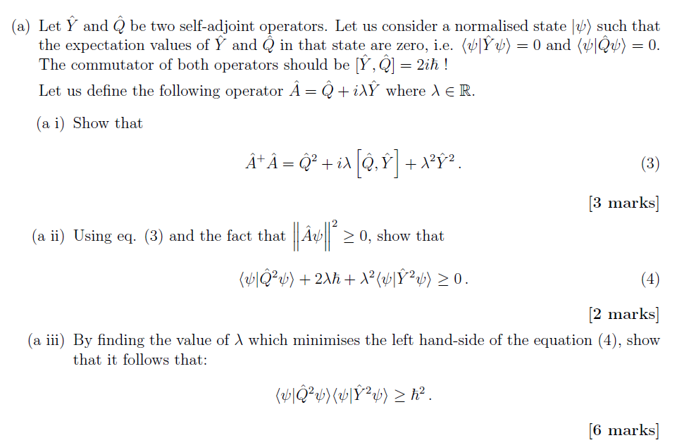 Solved (a) Let û and be two self-adjoint operators. Let us | Chegg.com